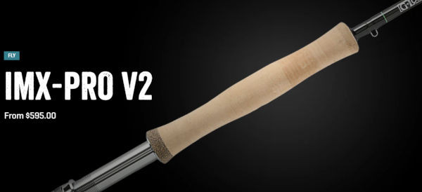IMX-PRO V2 Fly Rod by G-Loomis , Fly Fishing Shop: Thomas and Thomas ...